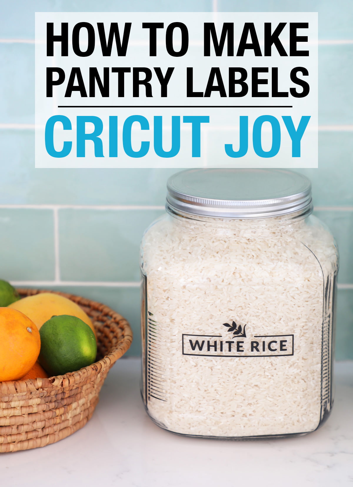 How to Make Pantry Labels with Cricut Joy - Weekend Craft