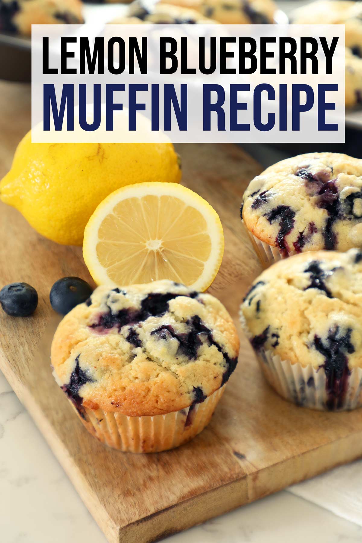 Lemon Blueberry Muffins - Weekend Craft