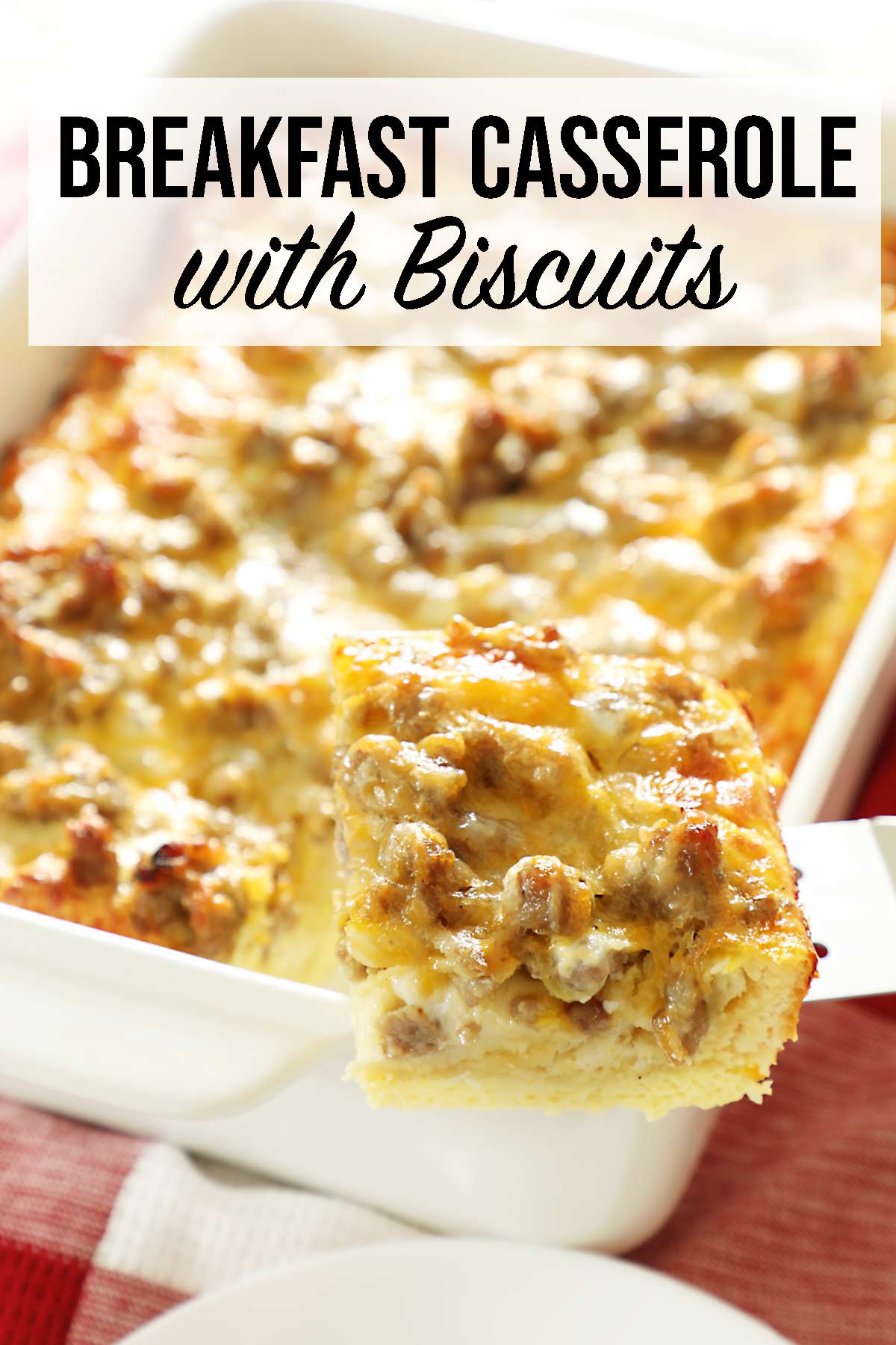 Breakfast Casserole with Biscuits - Weekend Craft