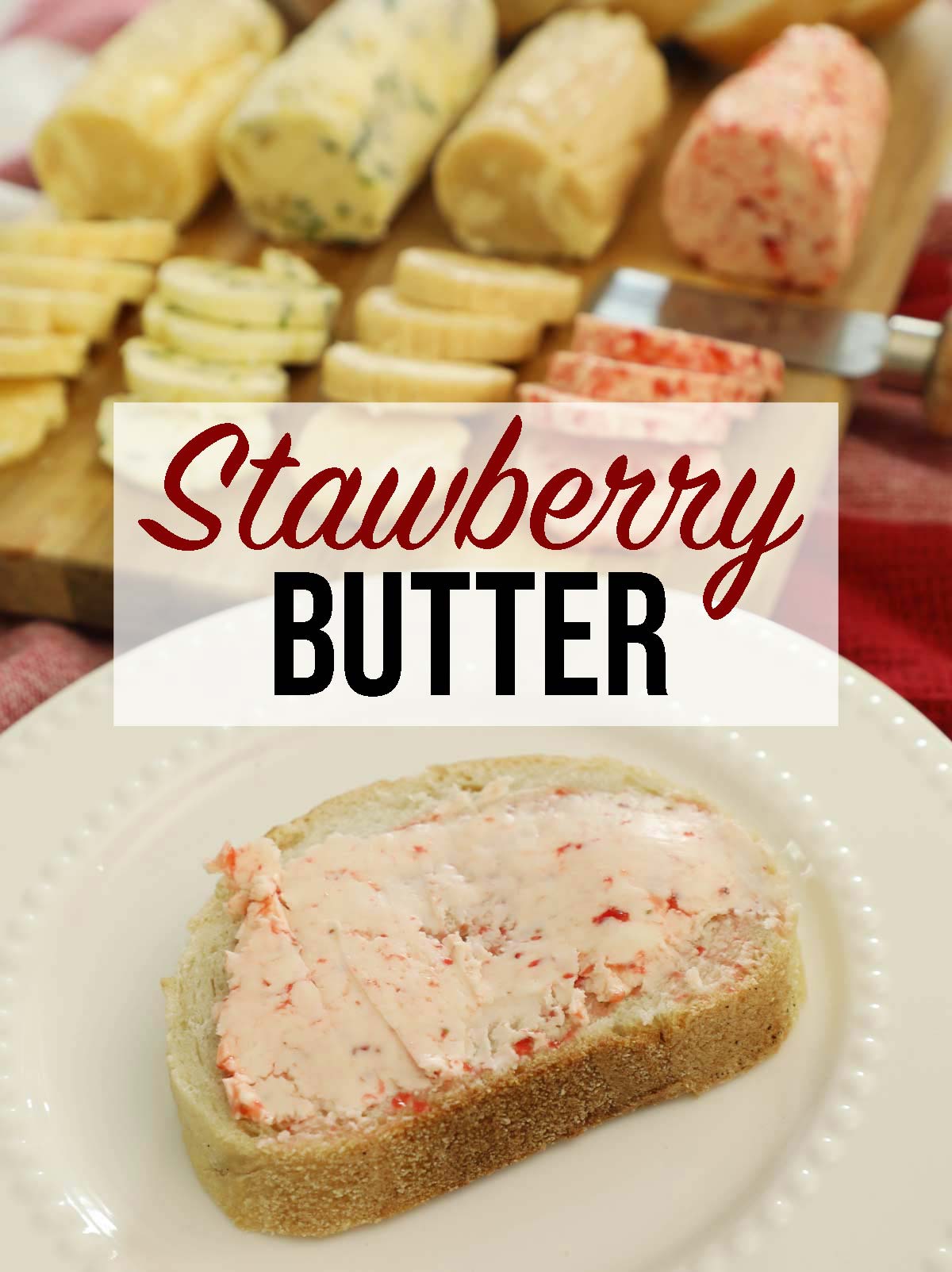 Strawberry Butter - Weekend Craft