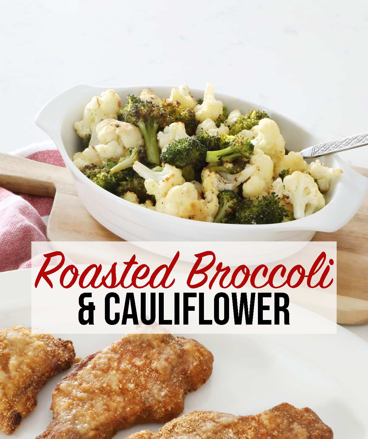 Roasted Broccoli and Cauliflower - Weekend Craft
